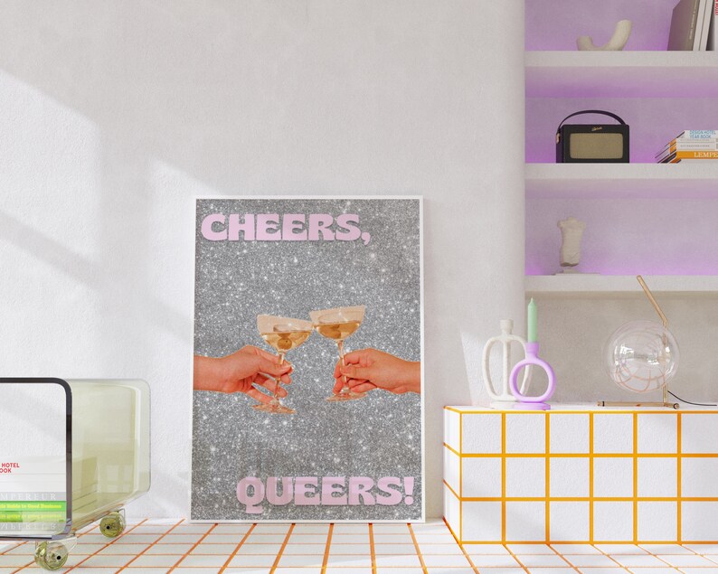 Cheers Queers Queer Art, Cocktail Poster, Bar Cart Prints, Indie Room ...