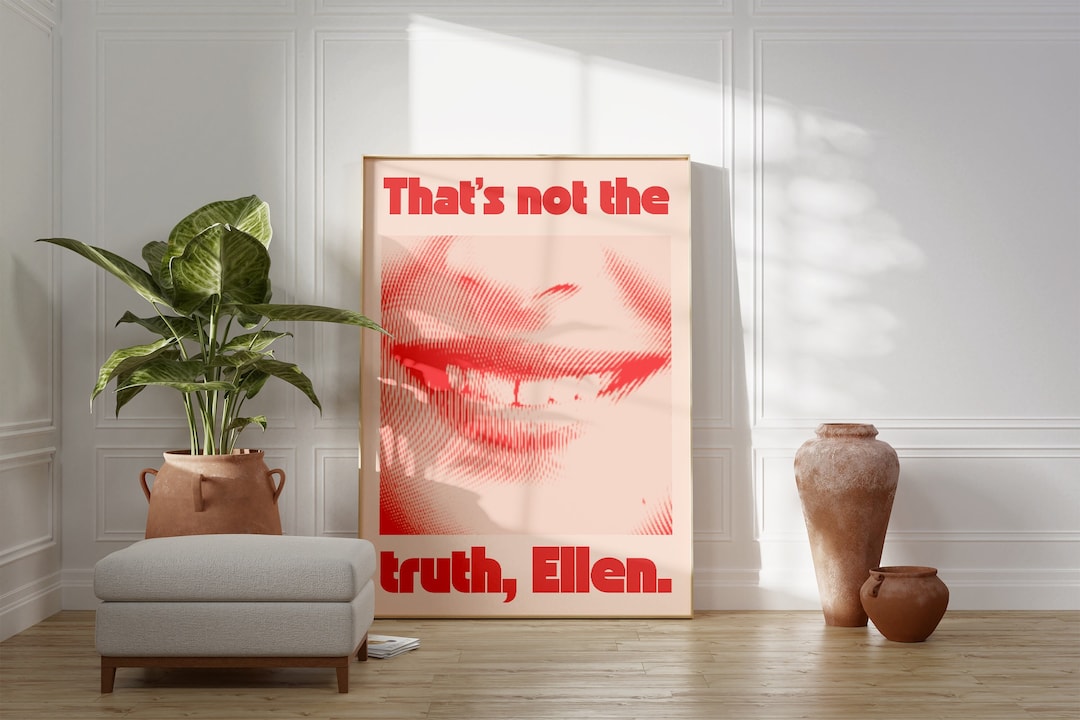 Actually No That's Not the Truth Ellen | Funny Wall Art Print, Trendy Retro 70s Poster, Funky ...