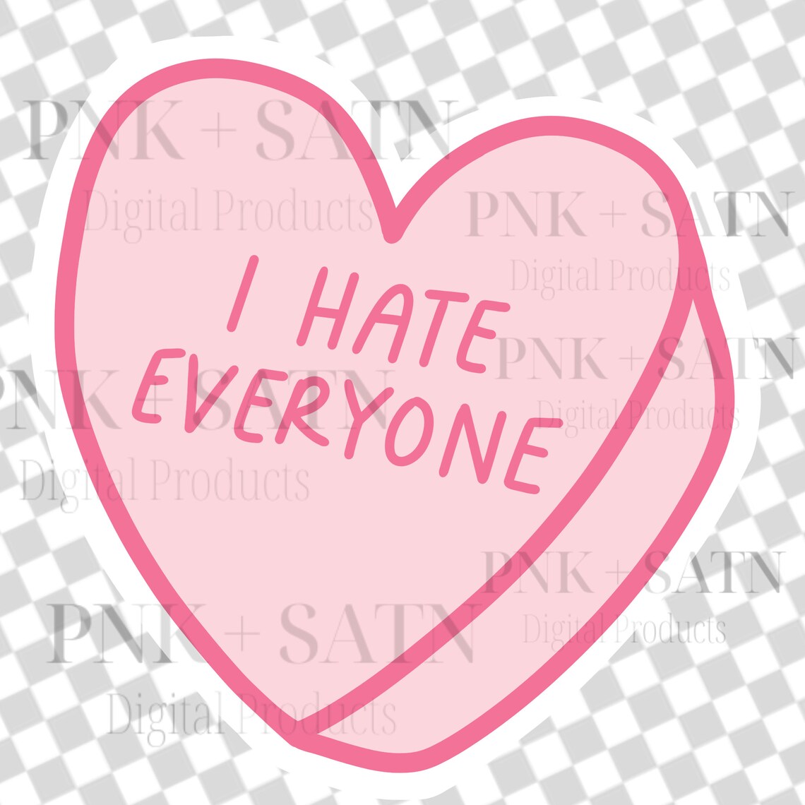 Candy Heart PNG | I Hate Everyone PNG | PNG for Valentine’s Day - Etsy