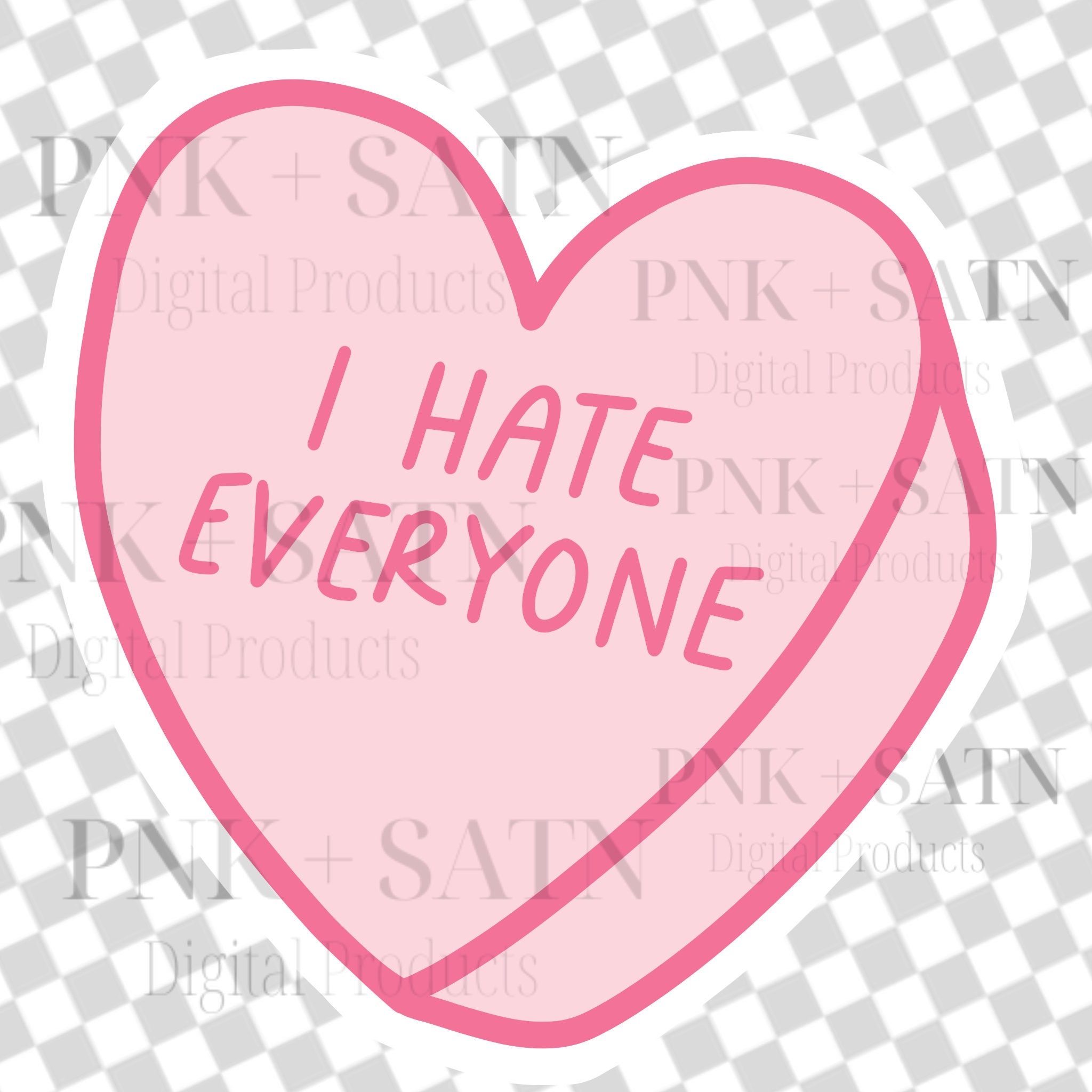 Candy Heart PNG | I Hate Everyone PNG | PNG for Valentine’s Day - Etsy