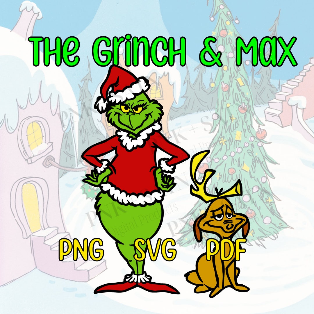 Grinch and Max SVG PNG PDF Christmas Svg Grinch Svg - Etsy UK