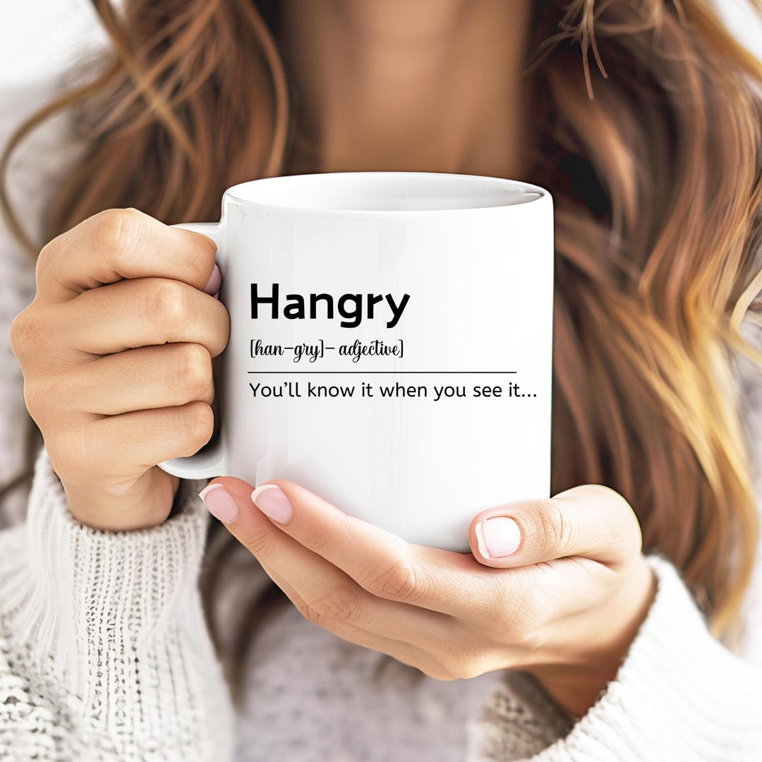 Hangry Mug, Hangry Definition, Wife Mug, World Peace Shirt, Husband Mug ...