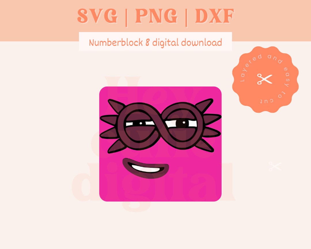 Numberblocks 8 Number Blocks Birthday Diy Svg Png Dxf Instant Download ...