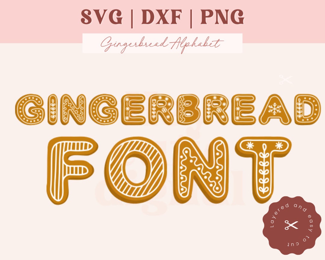 Gingerbread Cookie Font SVG DXF PNG Files | Christmas Cookie Alphabet ...