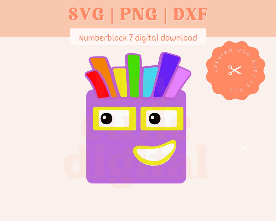 Numberblocks 7 Number Blocks Birthday Diy Svg Png Dxf Instant Download ...