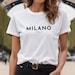 Milano Italy Shirt, Vacation in Italy, Gift for Women, Milano Trip Tee ...