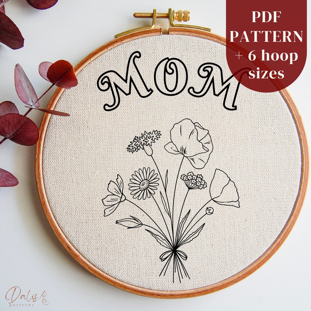 Mom Embroidery Design File, Mother's Day DIY Hoop Art Gift, Floral Hand ...