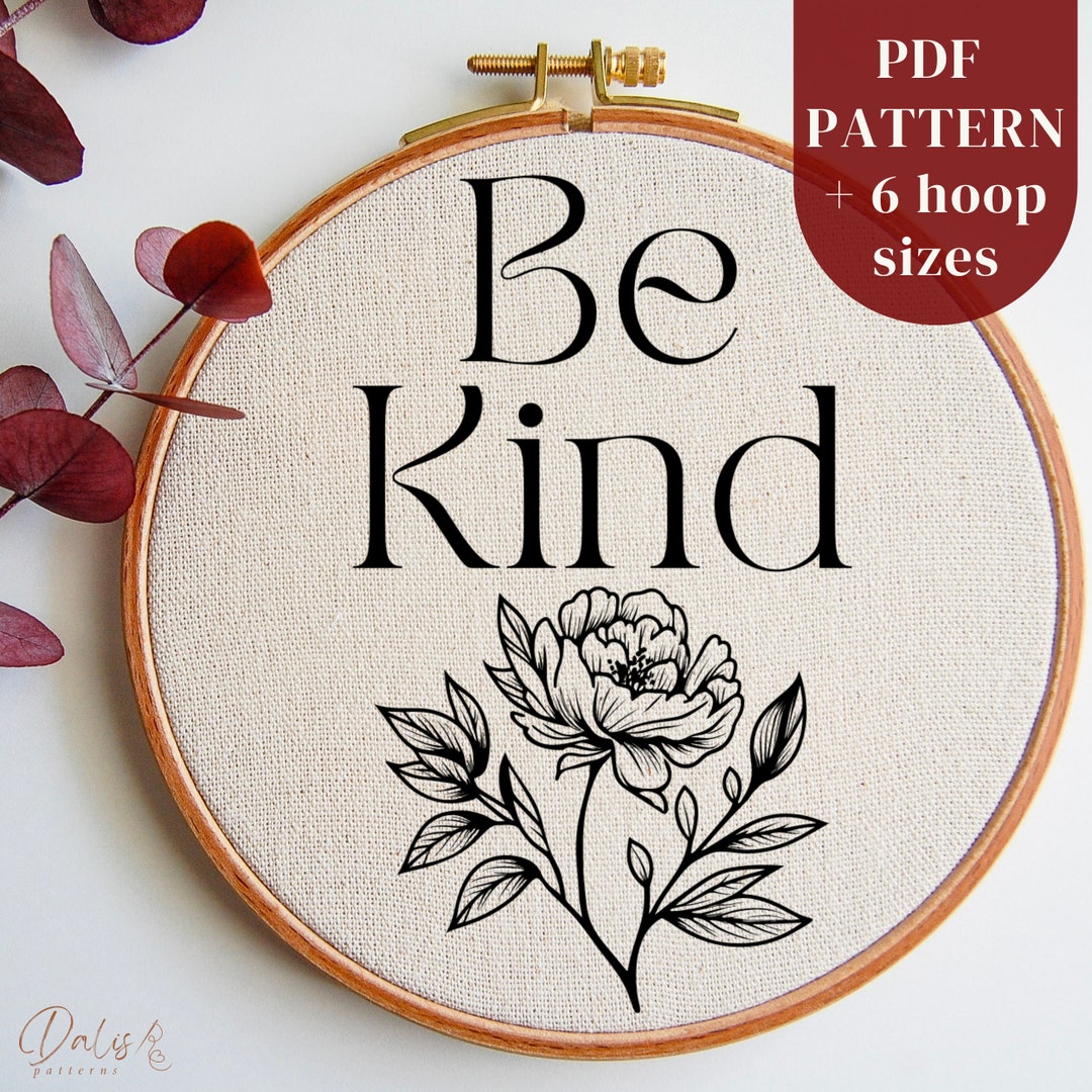 Be Kind Embroidery PDF Pattern, Modern Hand Embroidery Design, Quote ...