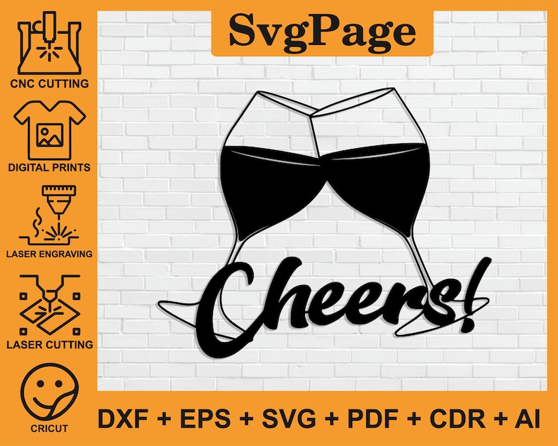 Cheers Wine Laser Cut Svg Dxf Png Files Wall Art Sticker Glowforge ...