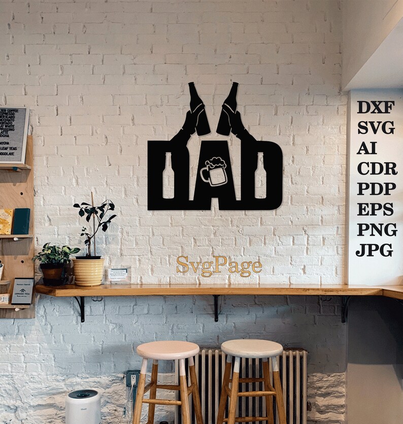 Dad Beer Drinks Cheers Laser Cut Svg Dxf Files Wall Art - Etsy