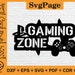 Gaming Zone Gamer Laser Cut Svg Dxf Files Wall Art Sticker Glowforge ...