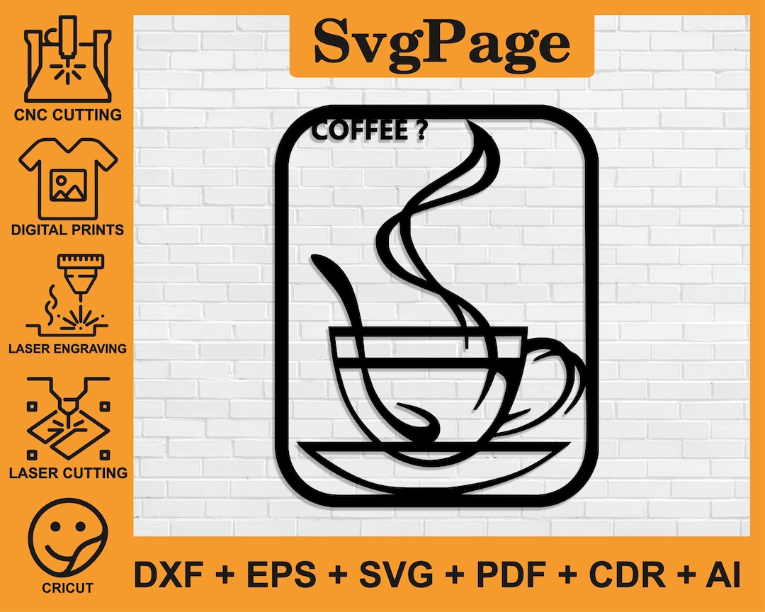 Coffee Drink Dxf Svg Laser Cut Png Pdf Files Wall Art Sticker Glowforge ...