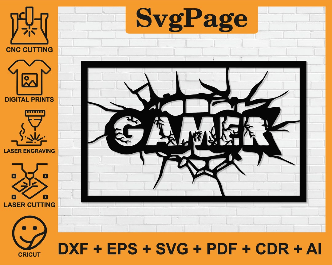 Gamer Svg Gaming Dxf Laser Cut Png Files Wall Art Sticker Glowforge ...