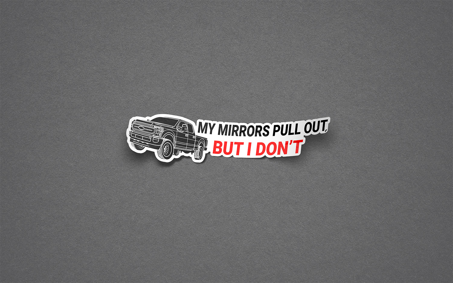Truck Sticker my Mirrors Pull Out, Bumper Stickers Funny, Redneck Gifts ...