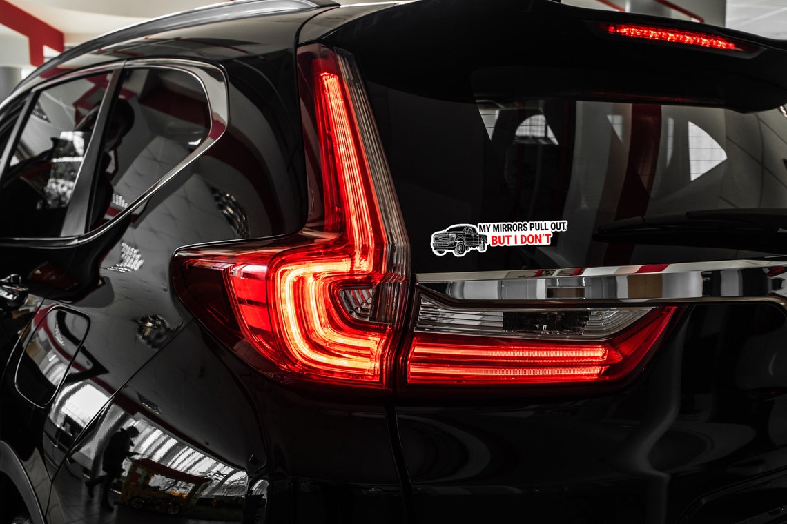 Truck Sticker my Mirrors Pull Out, Bumper Stickers Funny, Redneck Gifts ...