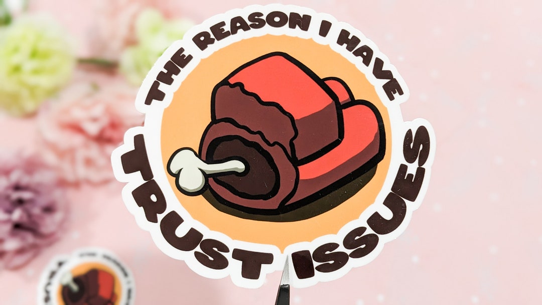 Among Us Trust Issues Waterproof Sticker, Funny and Cute Self Adhesive ...