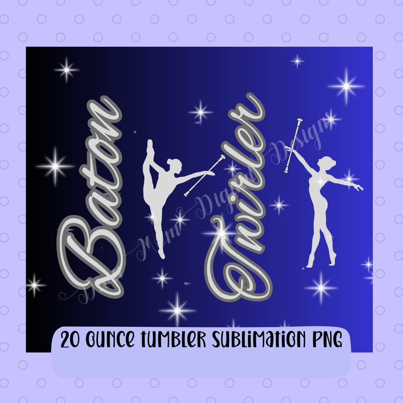 Baton Twirler PNG for 20 Oz Tumbler | Baton Twirling Tumbler Design ...