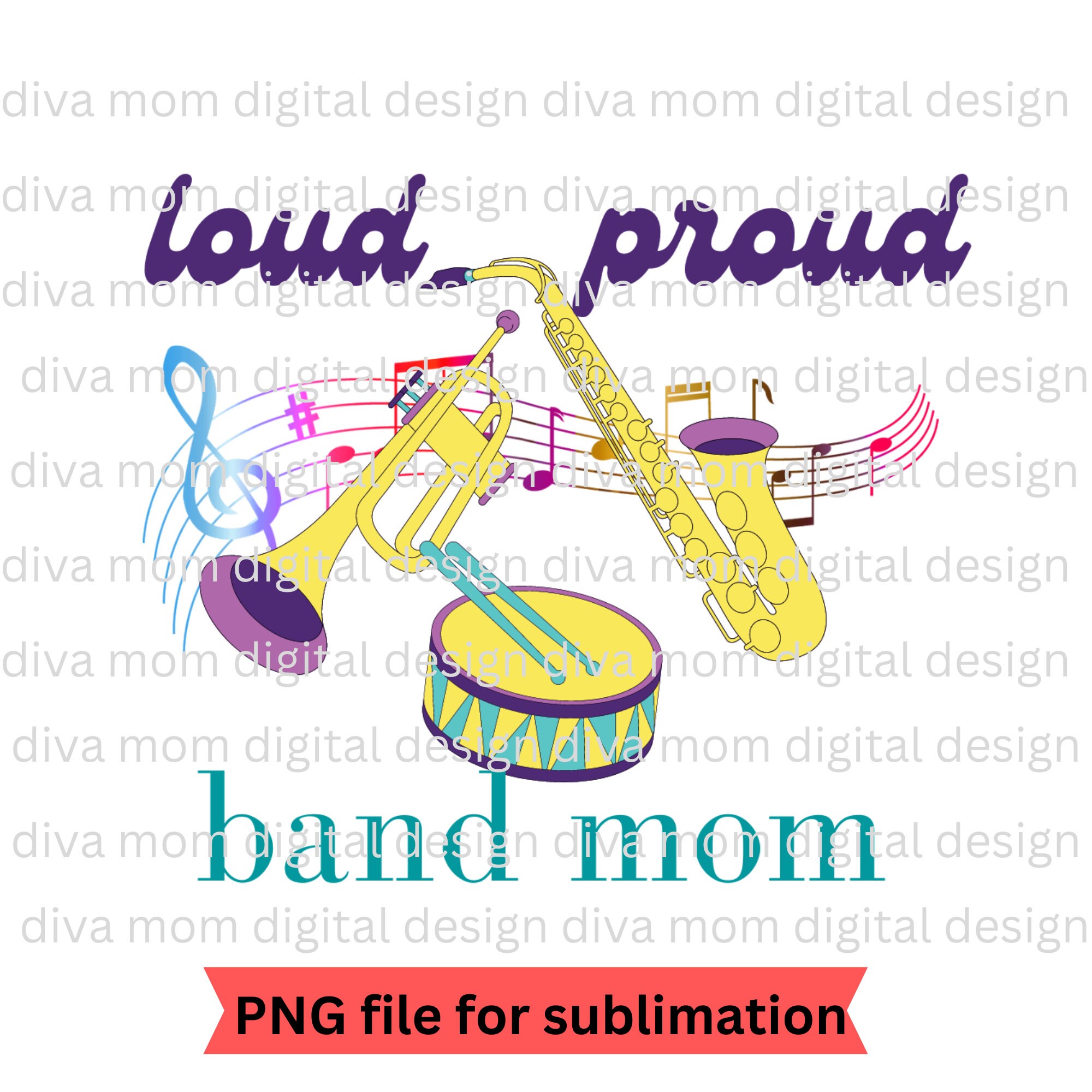 Band Mom PNG Sublimation, Marching Band Mom, Marching Band Parent, Band ...
