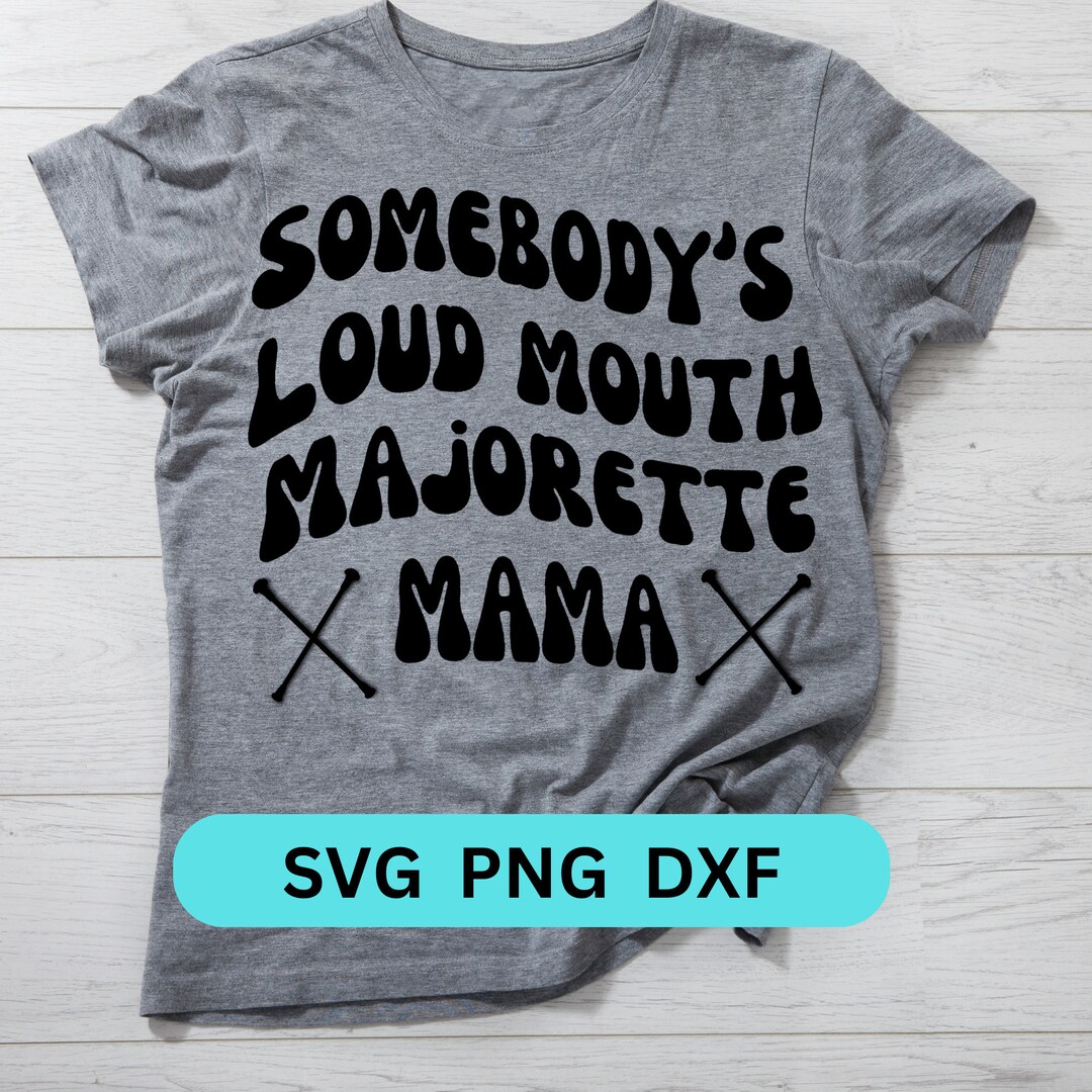 Baton Twirler Mom | Baton Twirling | Twirler Png | Twirler SVG ...