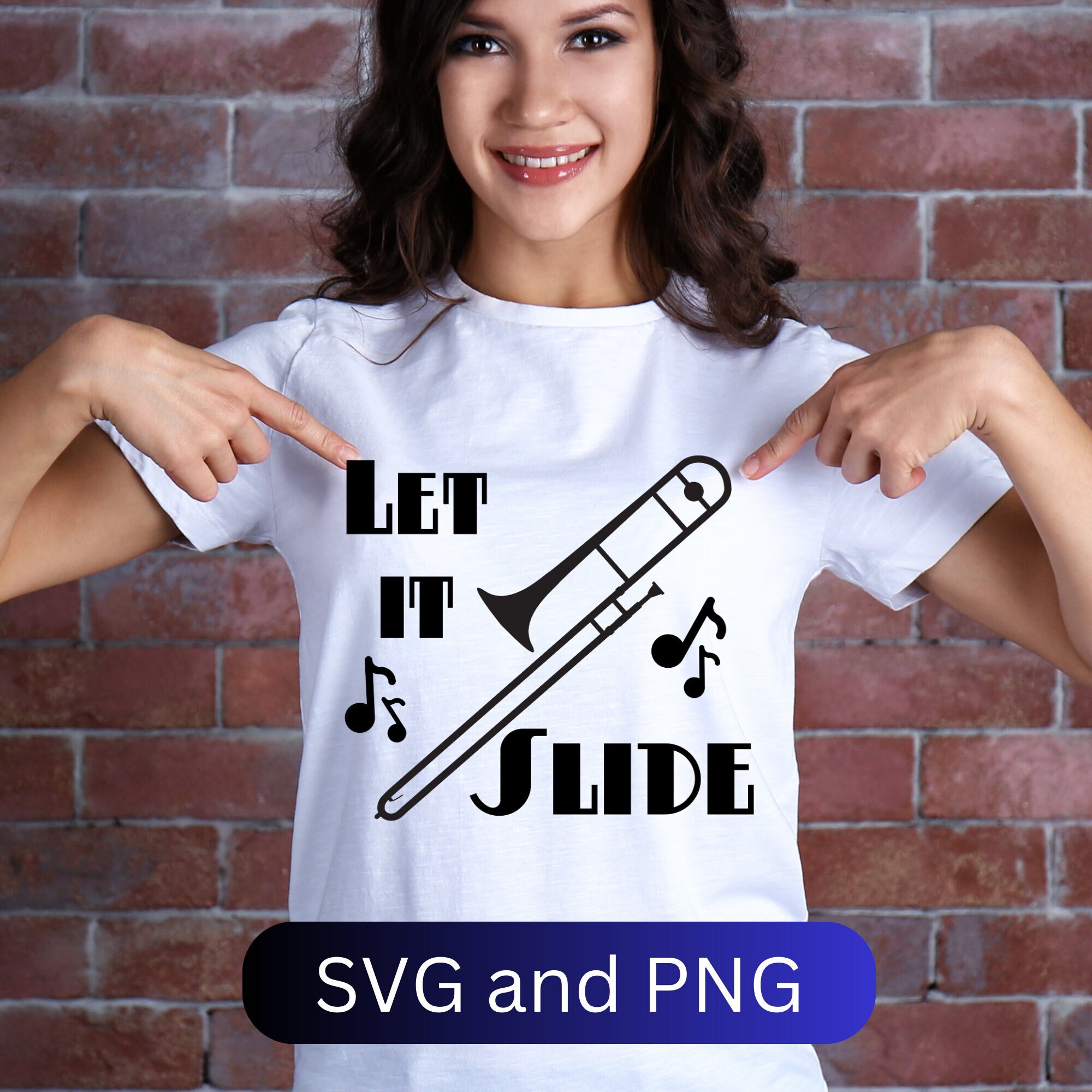 Let It Slide Trombone SVG and Png Design, Trombone Shirt Design ...