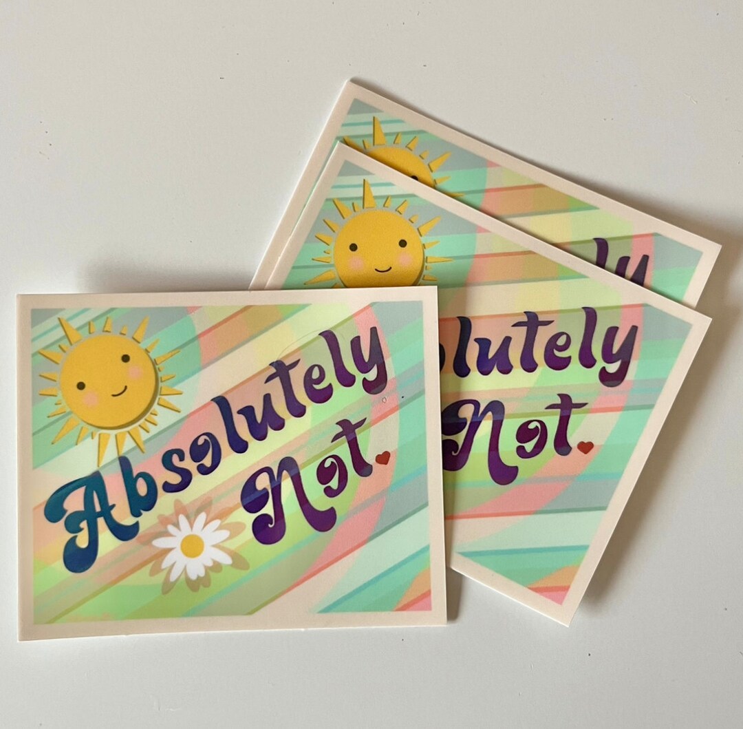 Absolutely Not Sticker - Etsy
