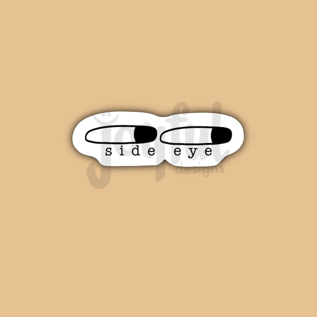 Side Eye Sticker or Button - Etsy