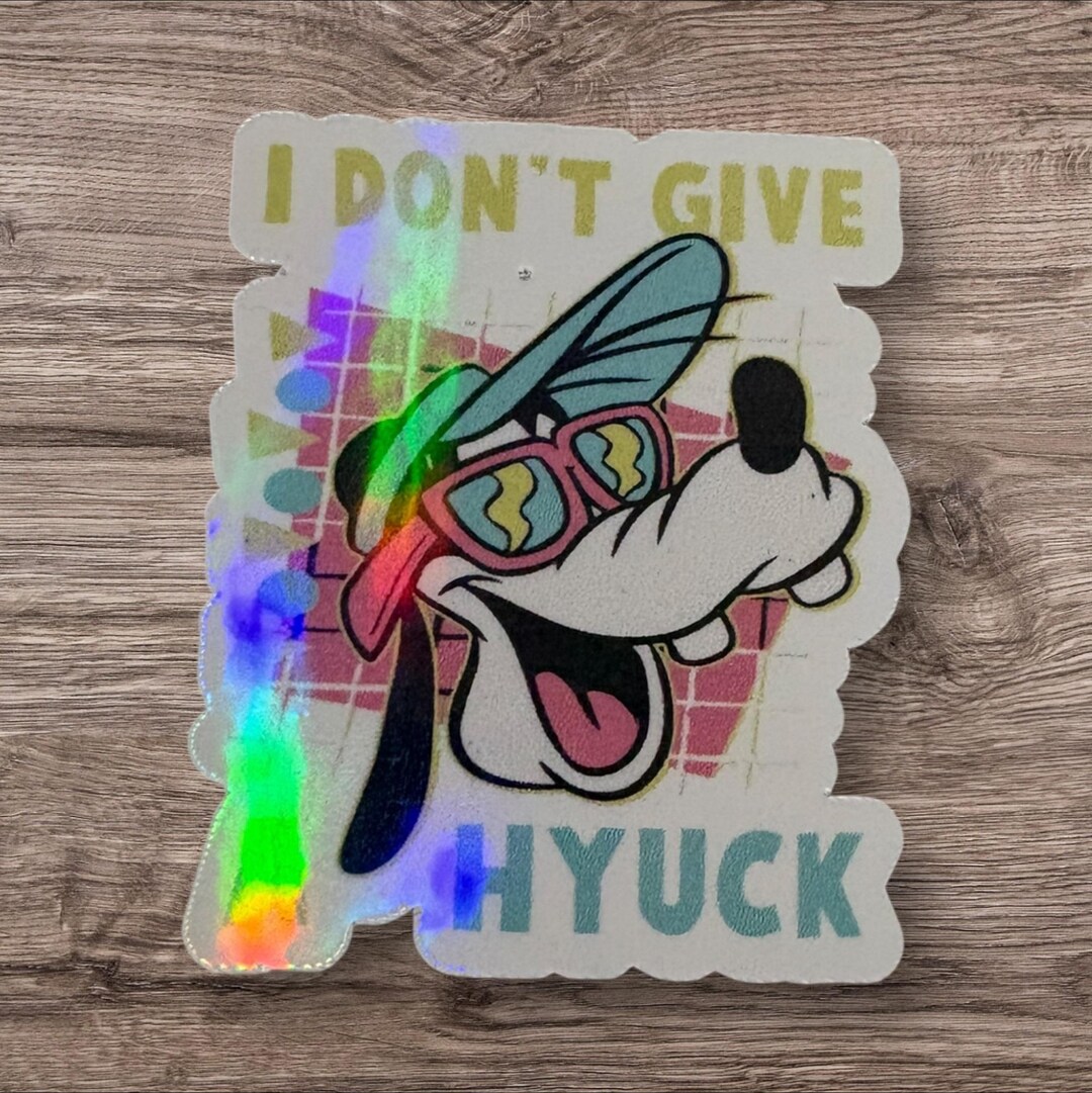 Goofy Silly "i Don't Give a Hyuck." Nostalgic 90s Retro Funny ...