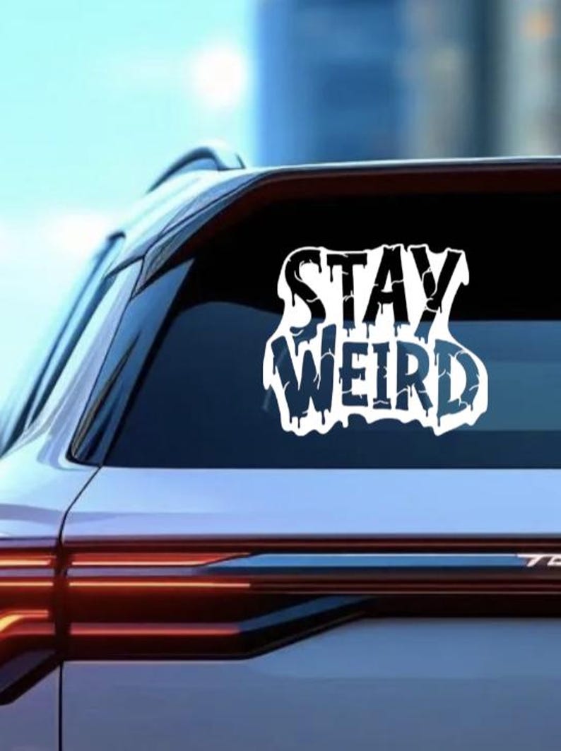 Stay Weird Swamp Oozy Vinyl Decal: Car Window, Laptop, Tumbler - Etsy
