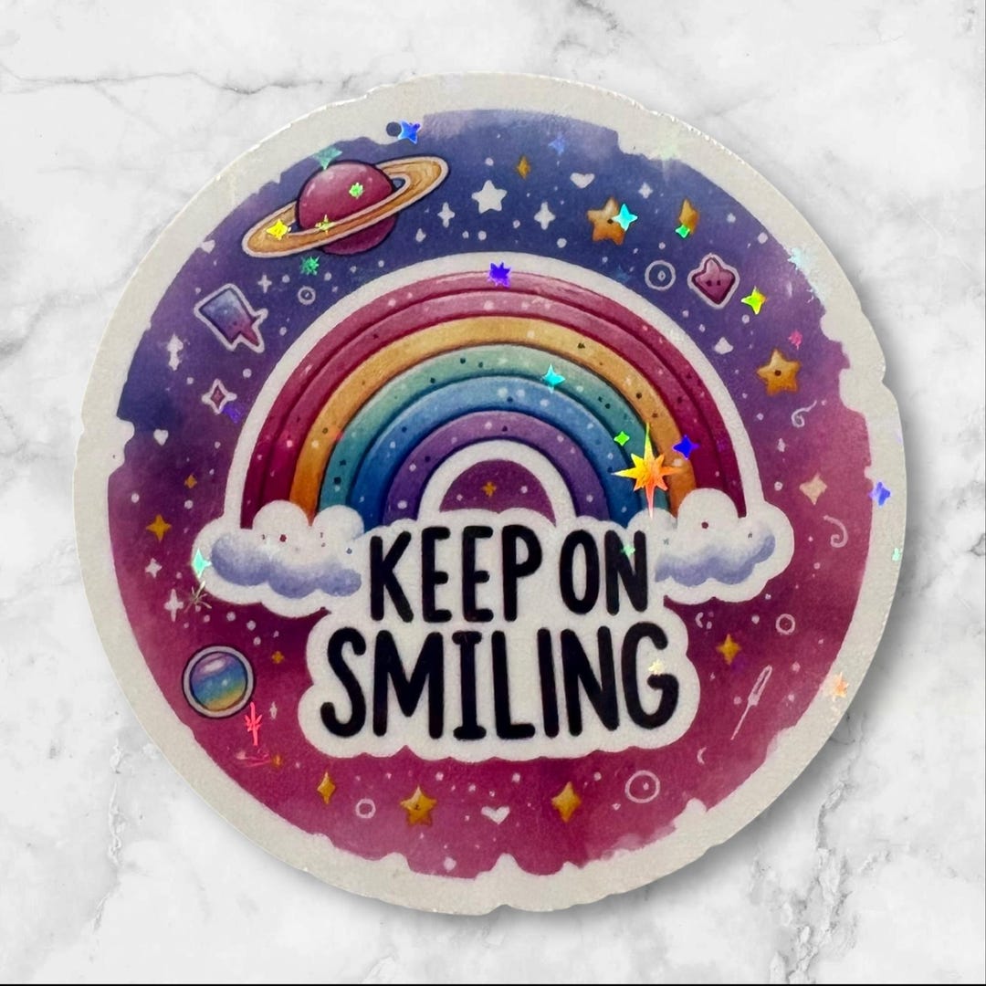 Keep on Smiling Holographic Sticker - Etsy
