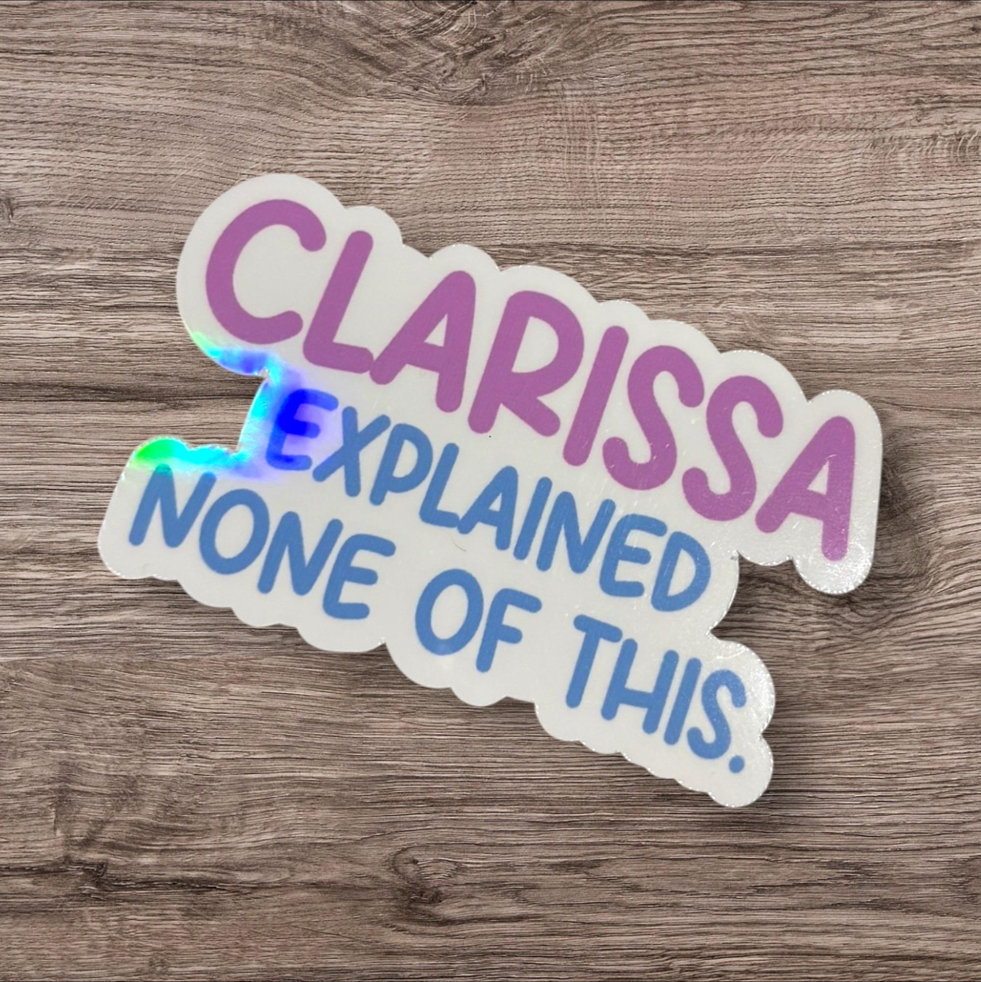 Clarissa 90s Holographic Sticker: Funny Retro Nostalgia - Etsy