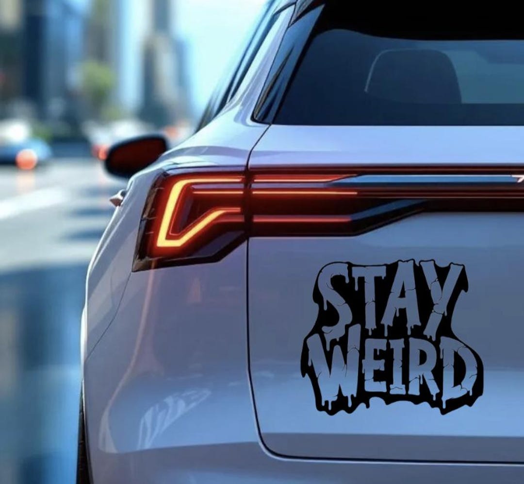 Stay Weird Swamp Oozy Vinyl Decal: Car Window, Laptop, Tumbler - Etsy