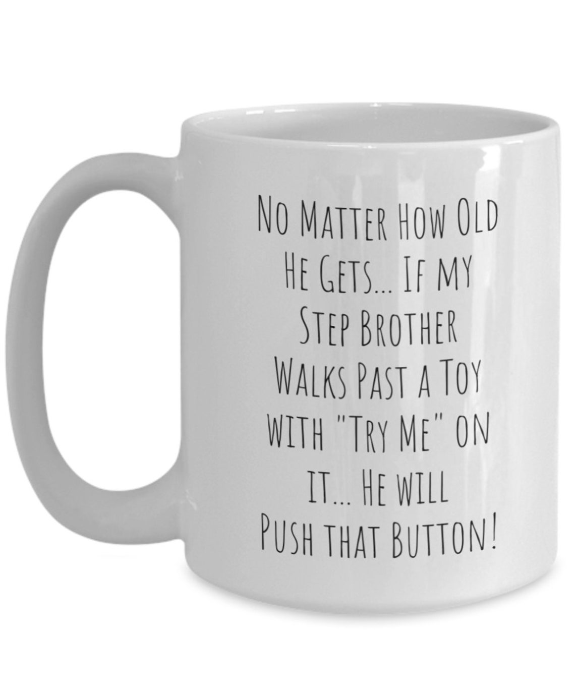 Step Brother Mug, Funny Step Brother Cup, Step Brothers Gift ...