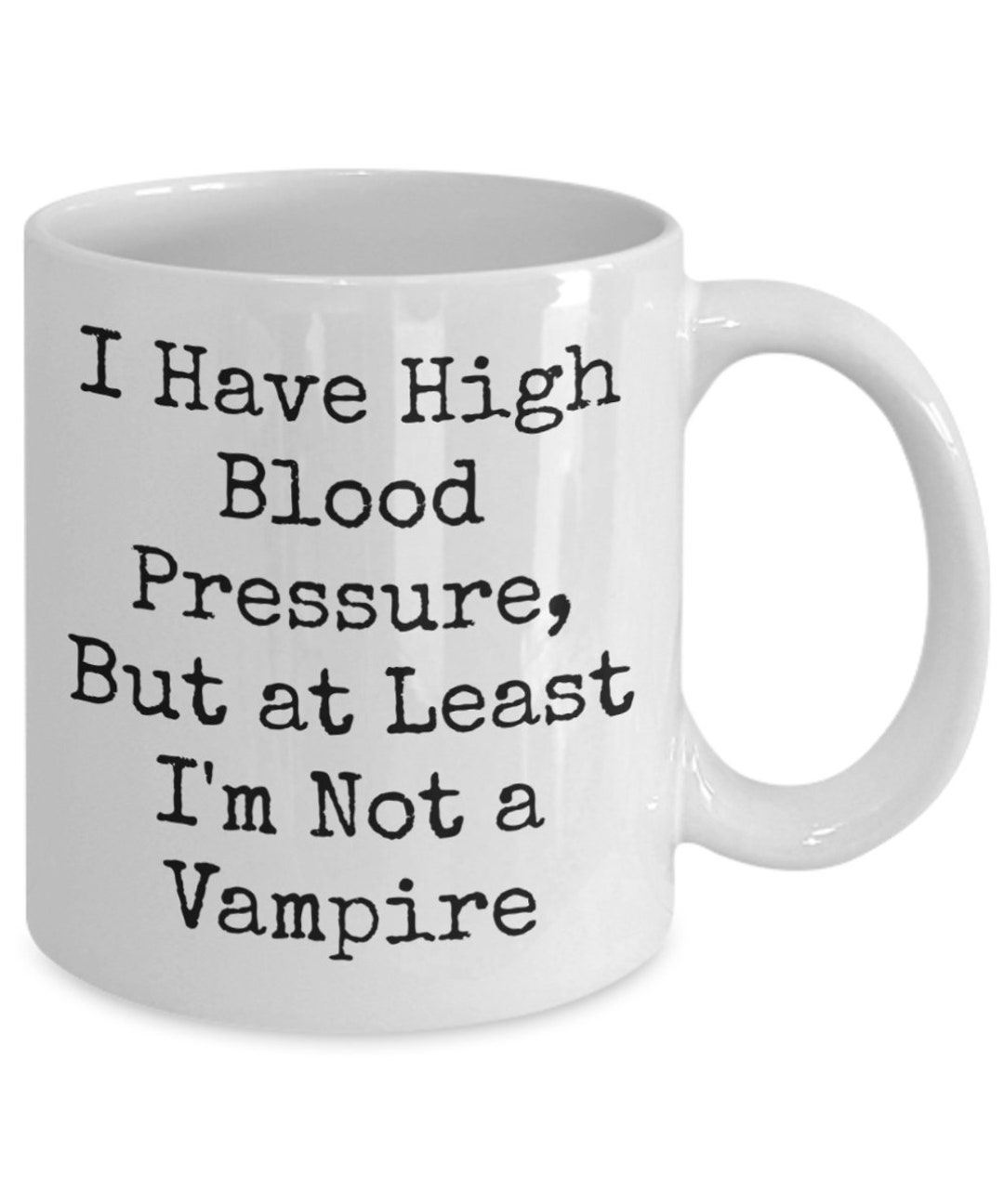 High Blood Pressure Mug, Funny High Blood Pressure Coffee Cup, Gift for ...