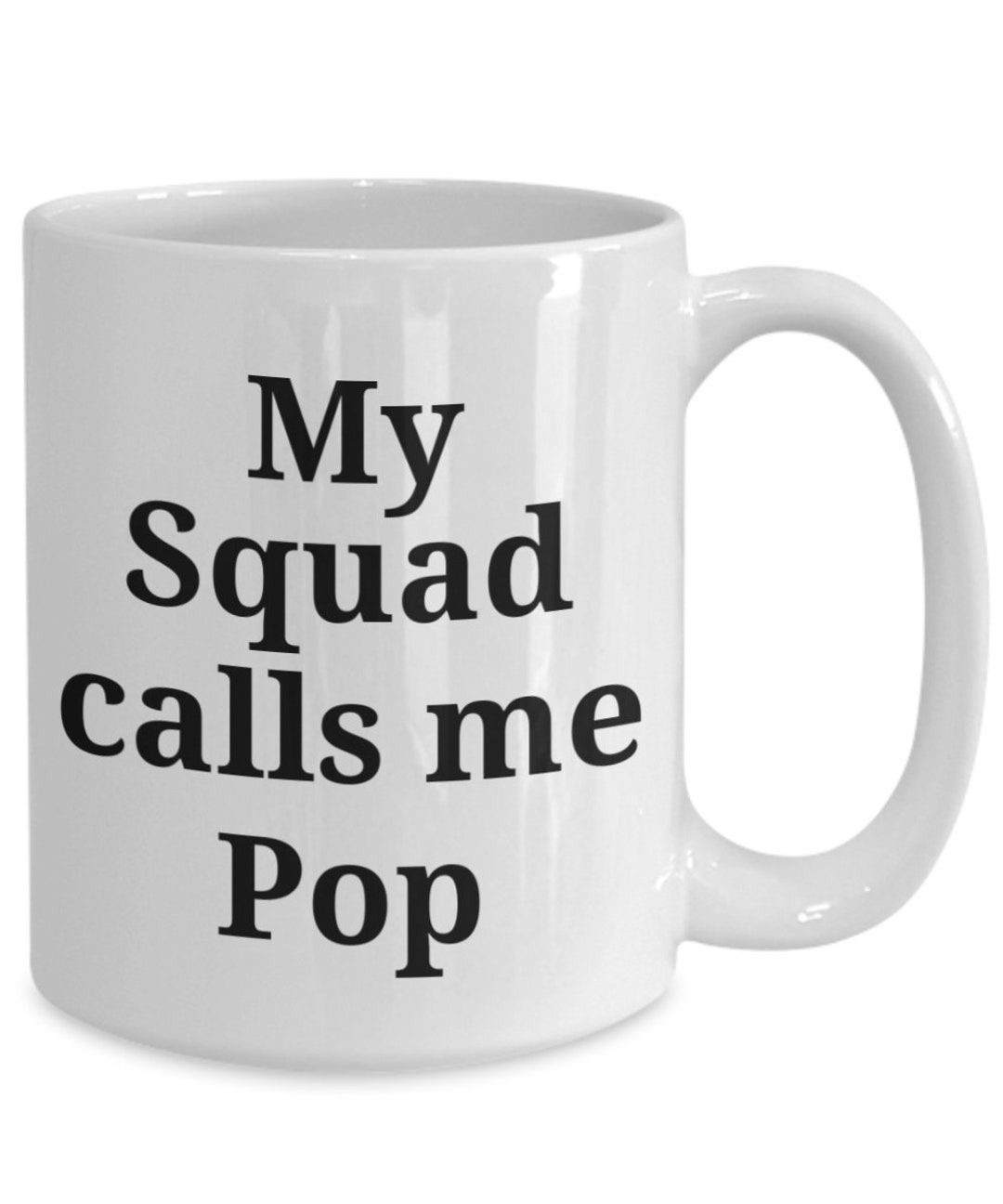 Pop Mug, Funny Pop Coffee Cup, Gift From Squad, Present From Kids, Gift ...