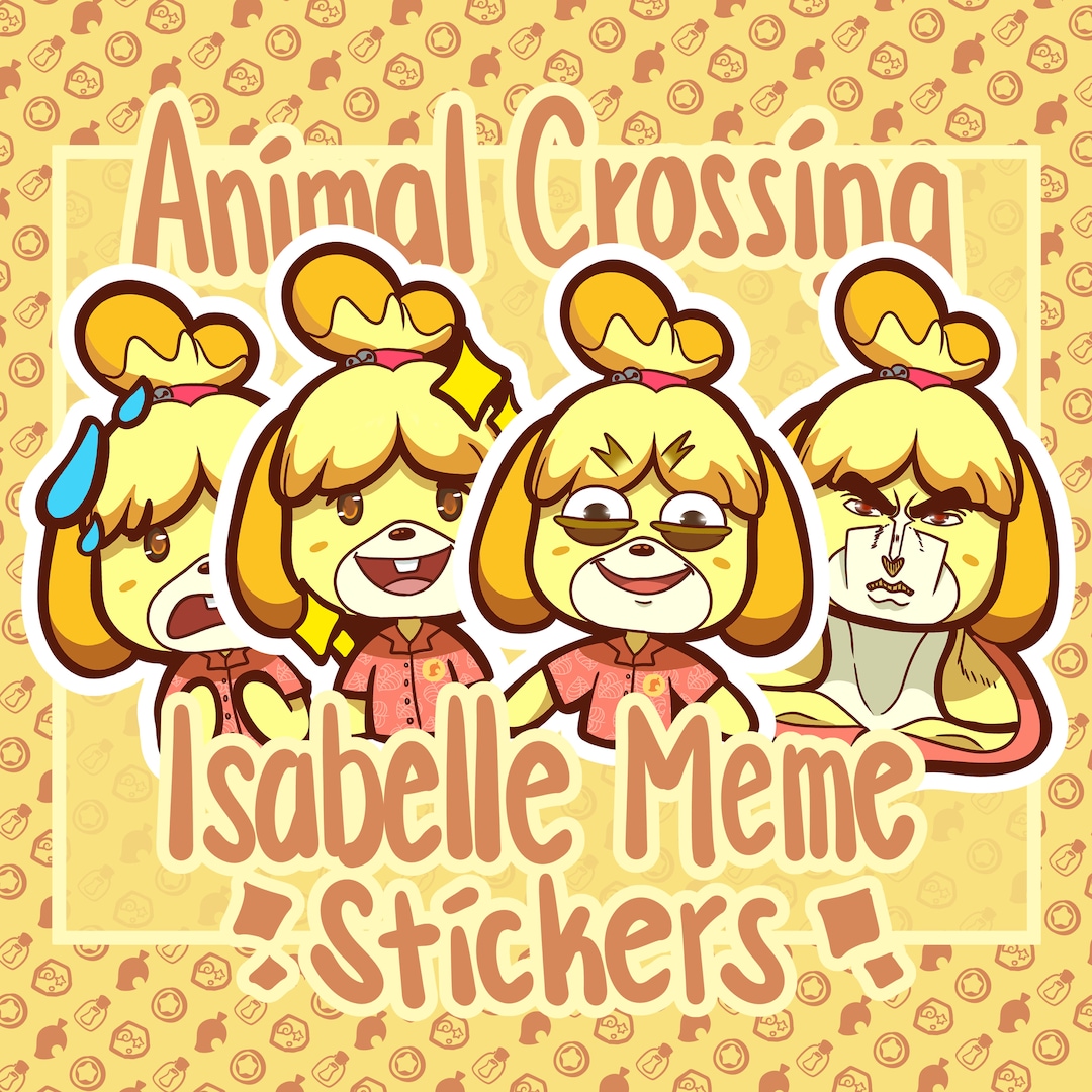 Animal Crossing New Horizons Isabelle Chibi Meme and Cute Sticker Sets ...