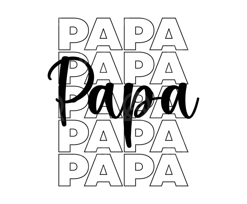 Papa Svg, PNG, PDF, Papa Shirt Svg, Fathers Day Svg, Daddy Svg, Best ...