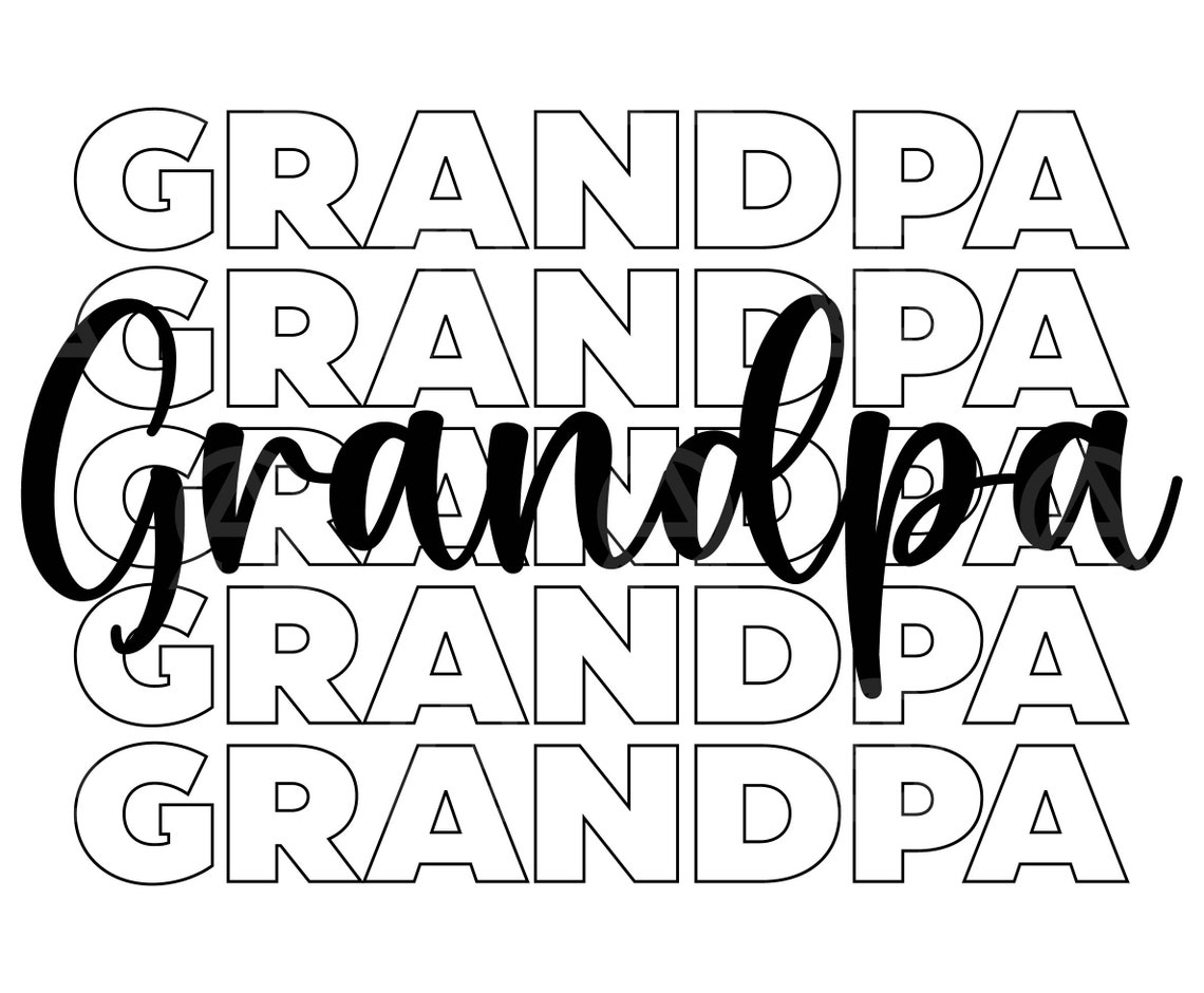 Grandpa Svg, PNG, PDF, Grandpa Shirt Svg, Fathers Day Svg, Grandfather ...