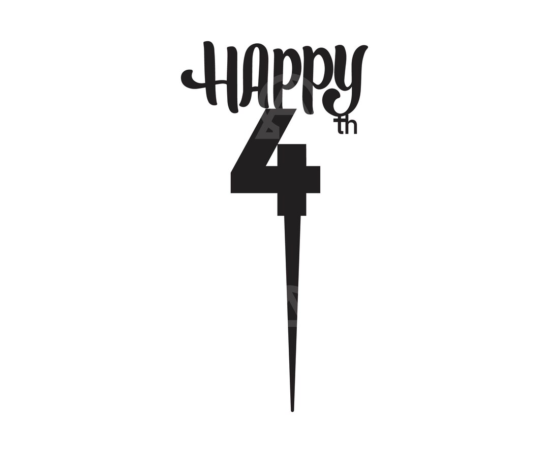 happy-4th-birthday-cake-topper-svg-happy-4th-cake-topper-cut-file