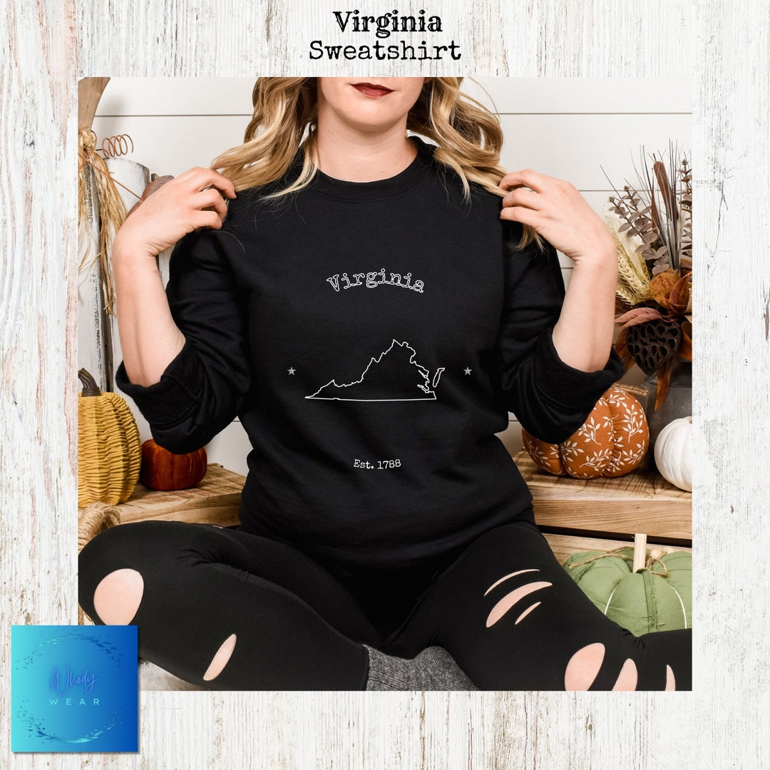 Virginia Sweatshirt, Outline of the State of Virginia, Virginian ...