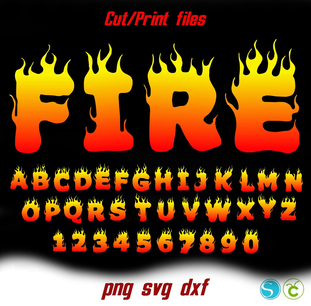 Fire Letters Svg, Flame Svg Letters Cricut Font Svg Flame Numbers Fire ...