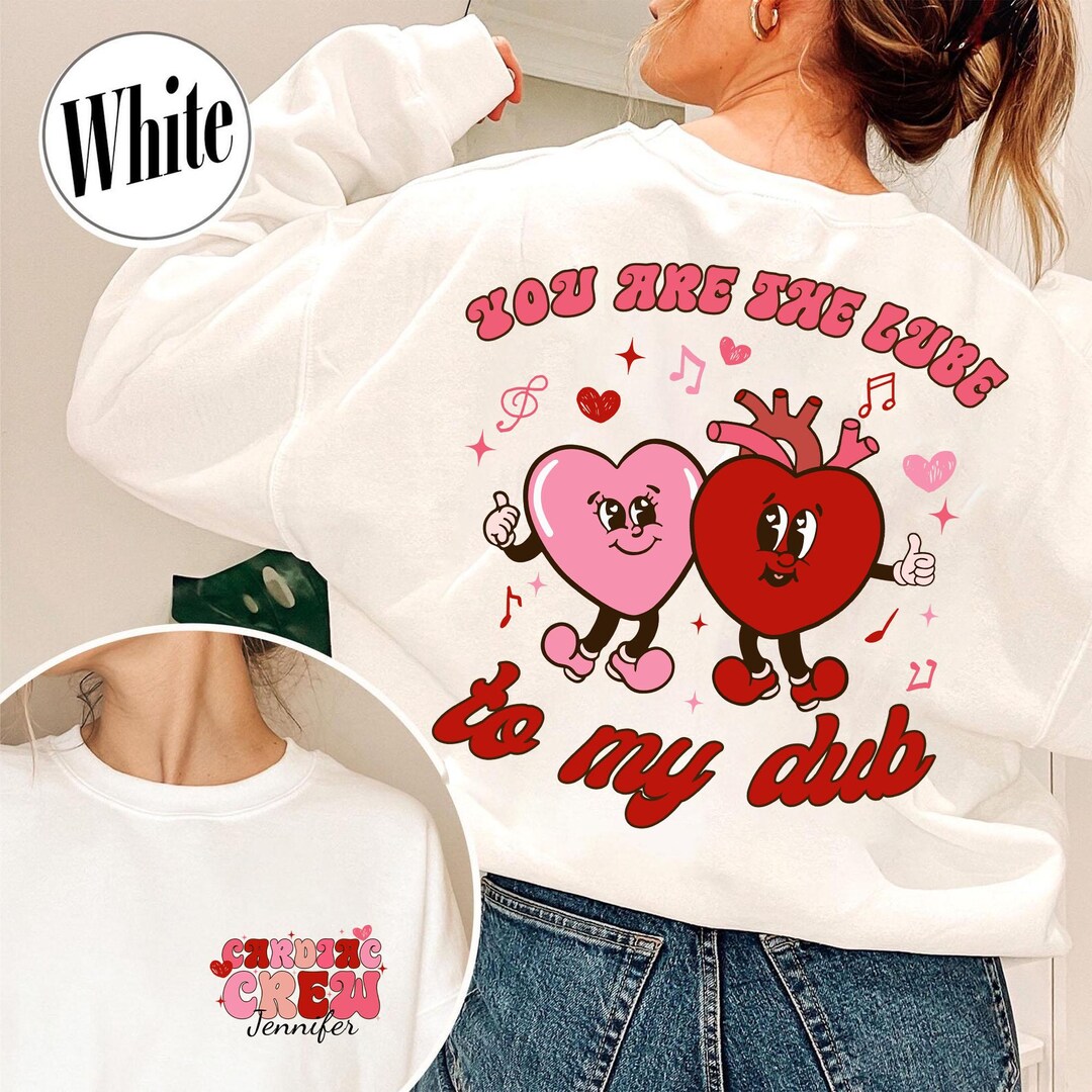 Custom Cardiology You Are the Lub to My Dub Tee, Valentines Day Nurse ...