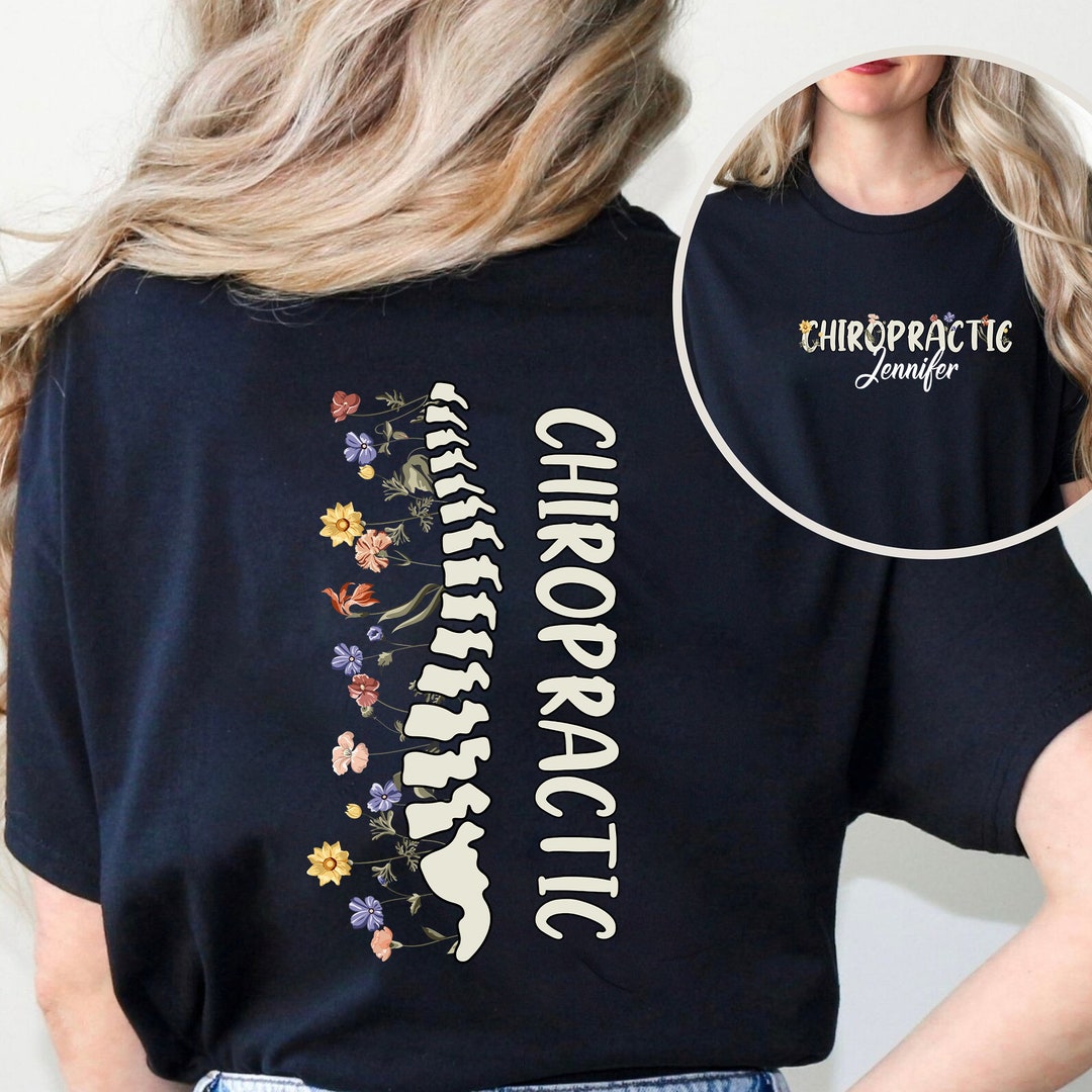 Personalized Chiropractor T-shirt: Floral Spine Design, Chiropractic ...
