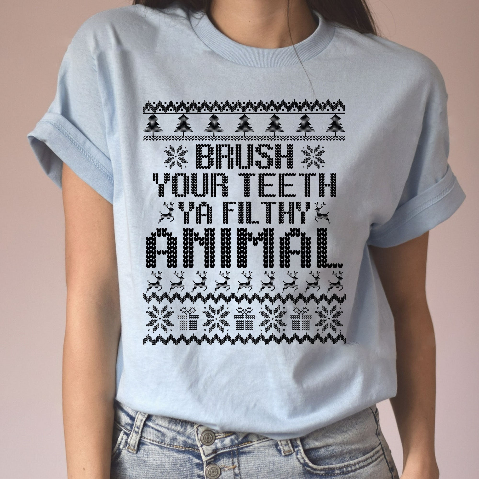 Brush Your Teeth Ya Filthy Animal Sweatshirt, Dentistry Christmas Gift ...
