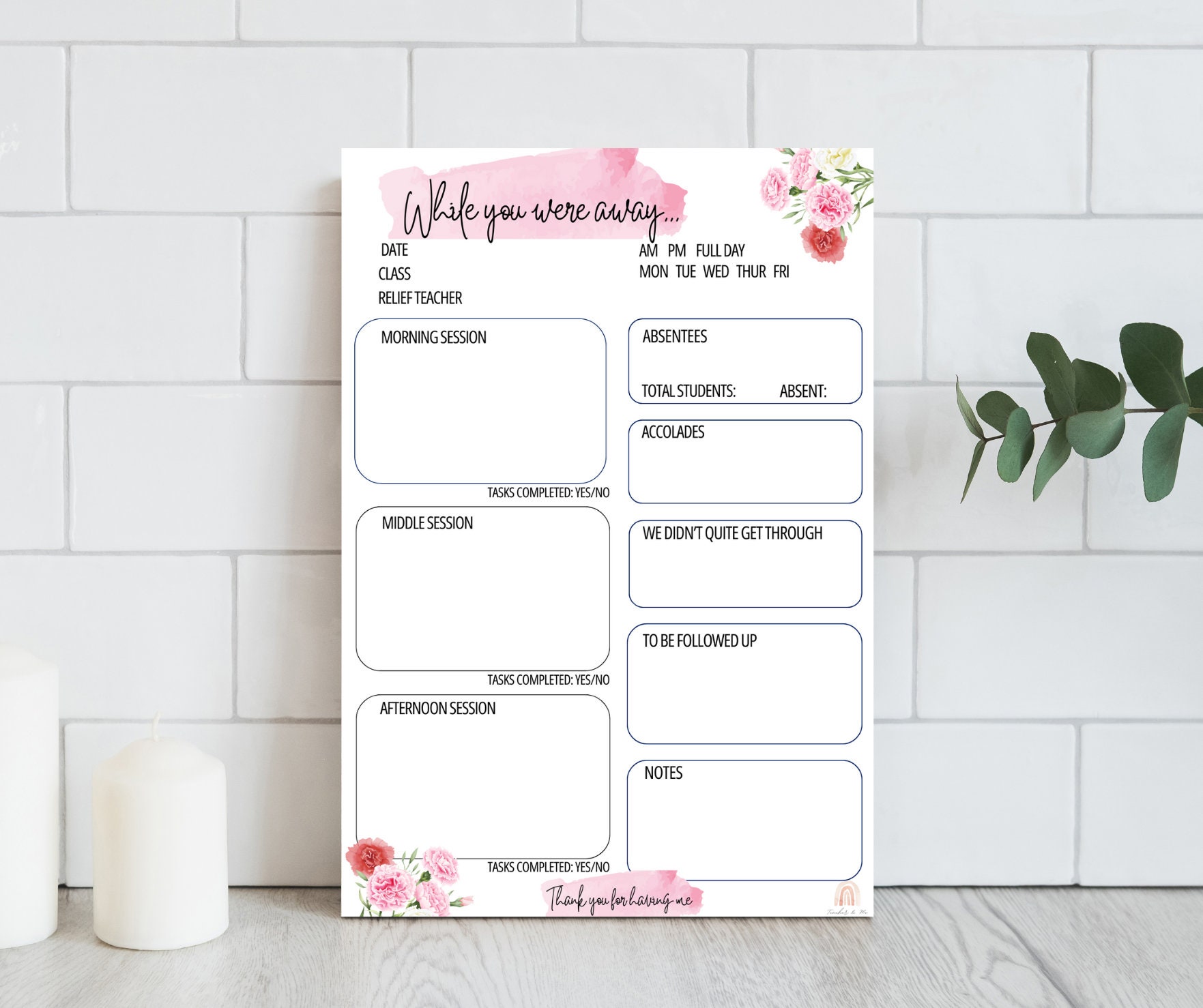 Relief Teacher Feedback- Floral Carnation- While You Were Away ...