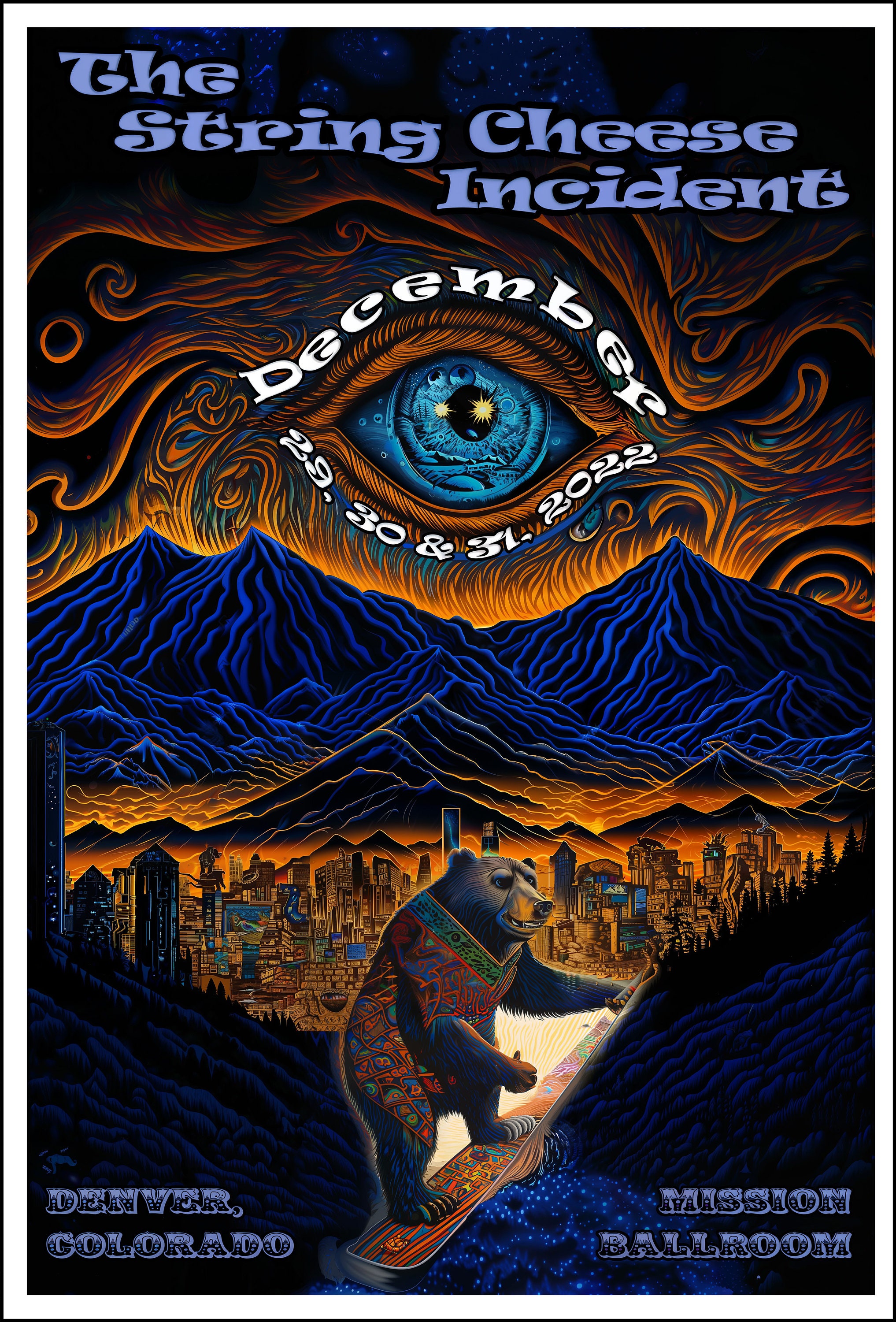 String Cheese Incident NYE 2022 Poster | December 29-31, 2022 | Mission ...