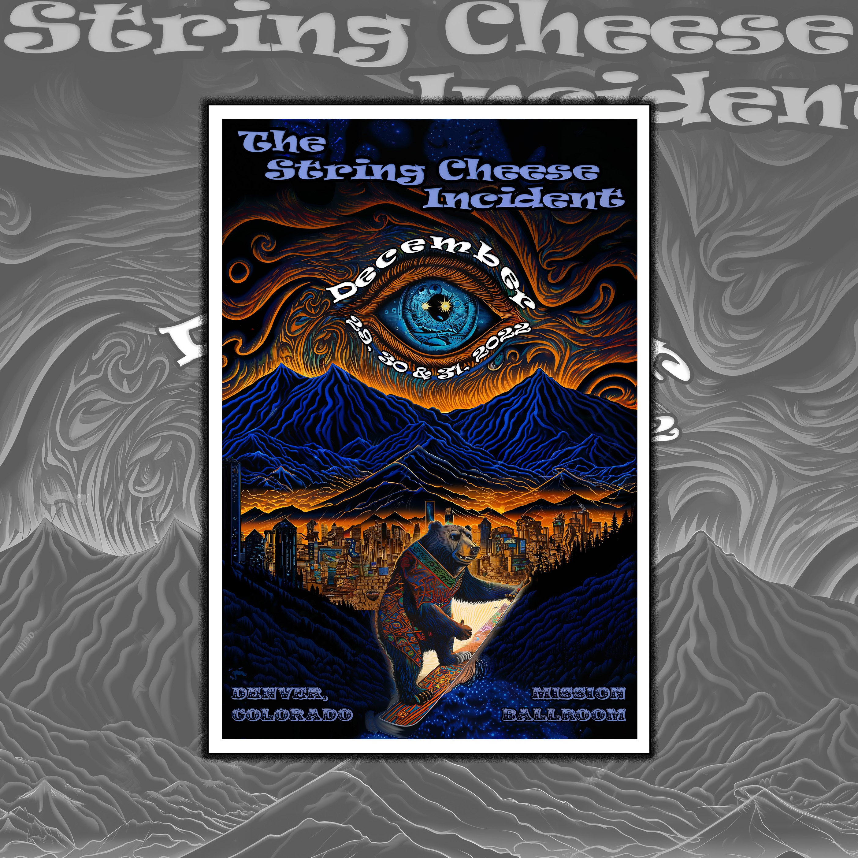String Cheese Incident NYE 2022 Poster | December 29-31, 2022 | Mission ...
