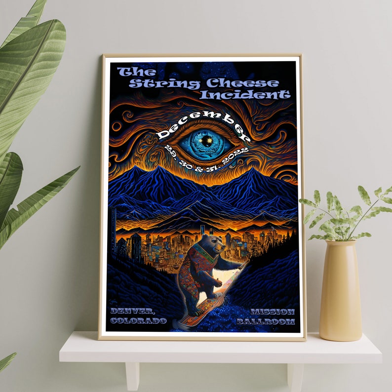 String Cheese Incident NYE 2022 Poster | December 29-31, 2022 | Mission ...