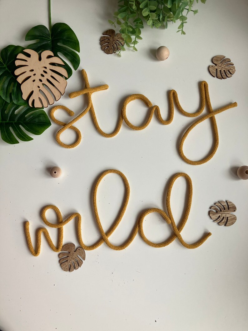 Stay Wild Wire Sign / Rope Wire Decor / Wall Sign / Knitted - Etsy