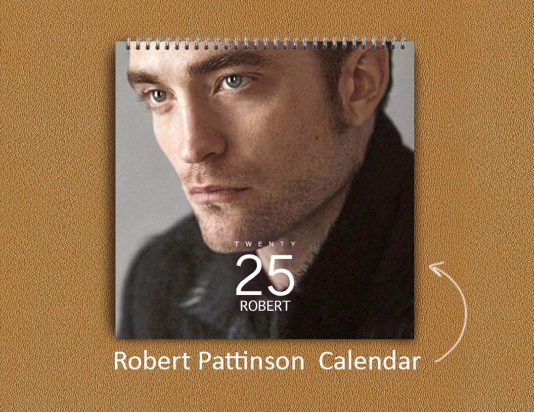 Robert Pattinson Calendar 2025 | Robert Pattinson 2025 Wall Calendar ...
