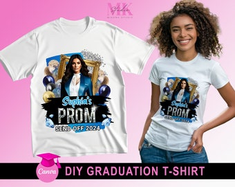 Prom Send off T Shirt Design, Editable in Canva, 2024 Prom T Shirt ...